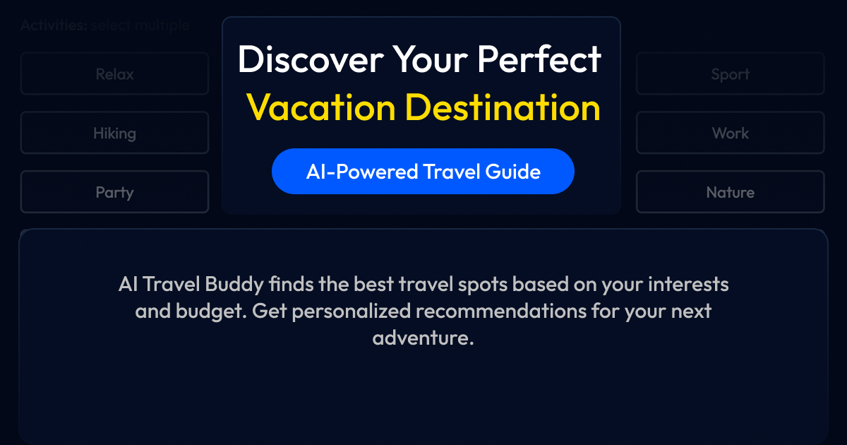 AI Travel Buddy - Your Personal AI-Powered Vacation Planner